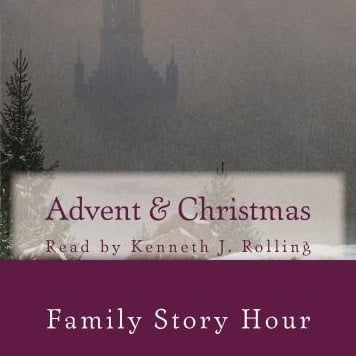 Family Story Hour Advent Christmas Audio Download